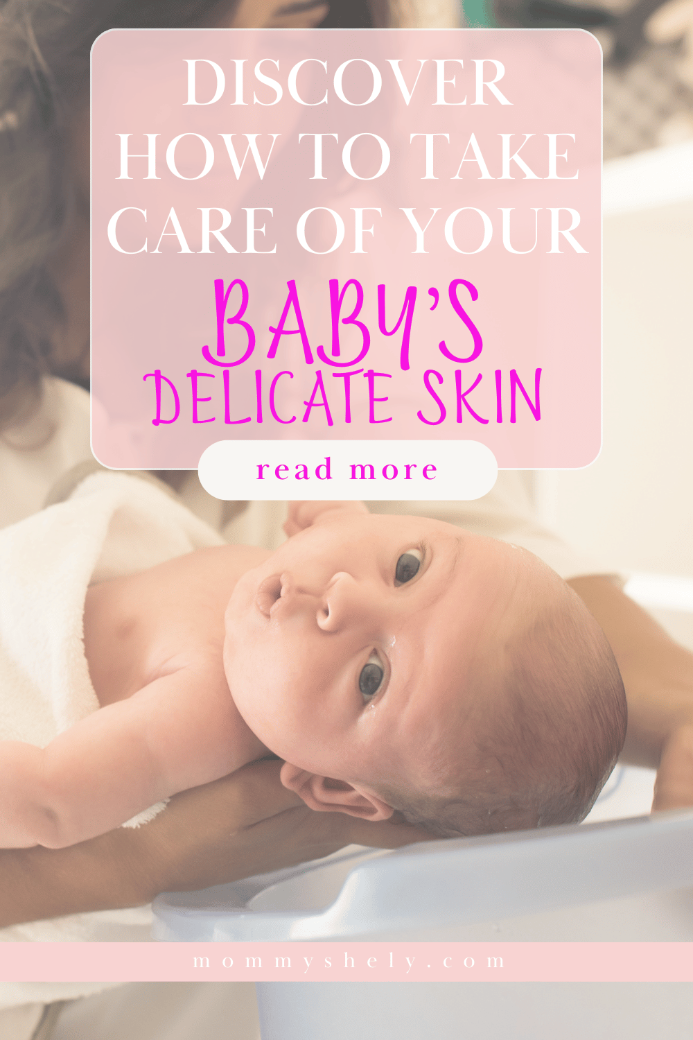 How to Take Care of Your Baby’s Skin