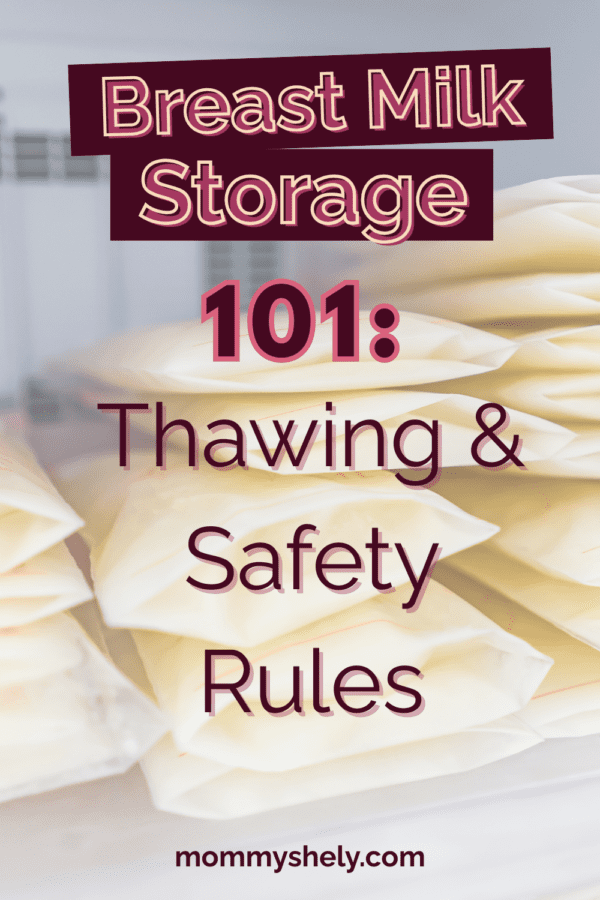 The Complete Guide to Breast Milk Storage, Thawing, and Safety
